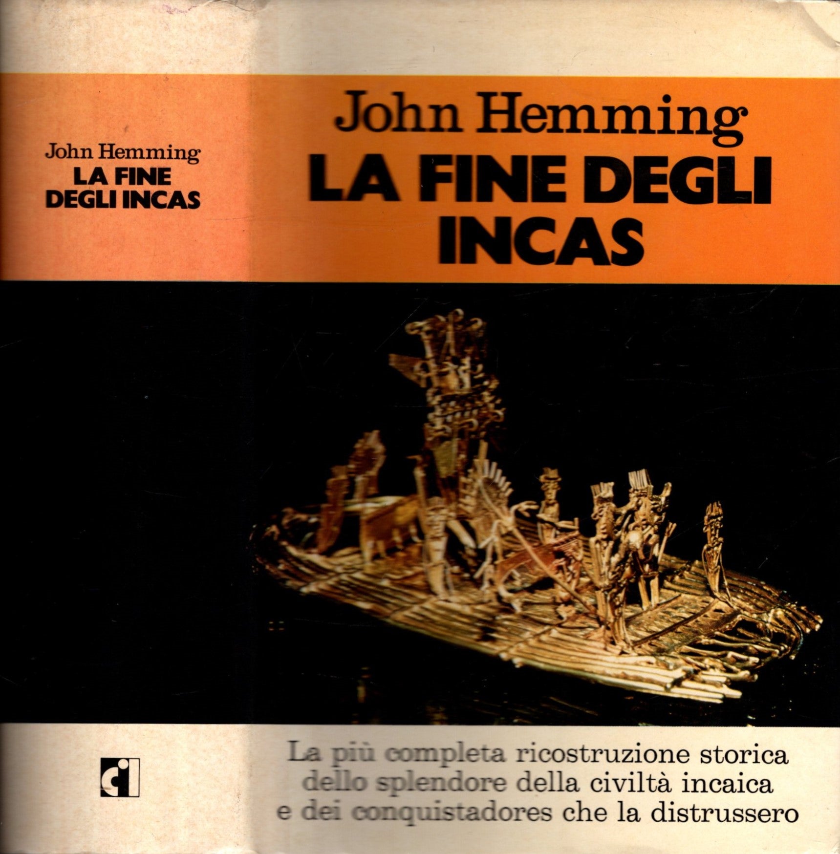 La fine degli Incas - John Hemming – IoLibroCarmine
